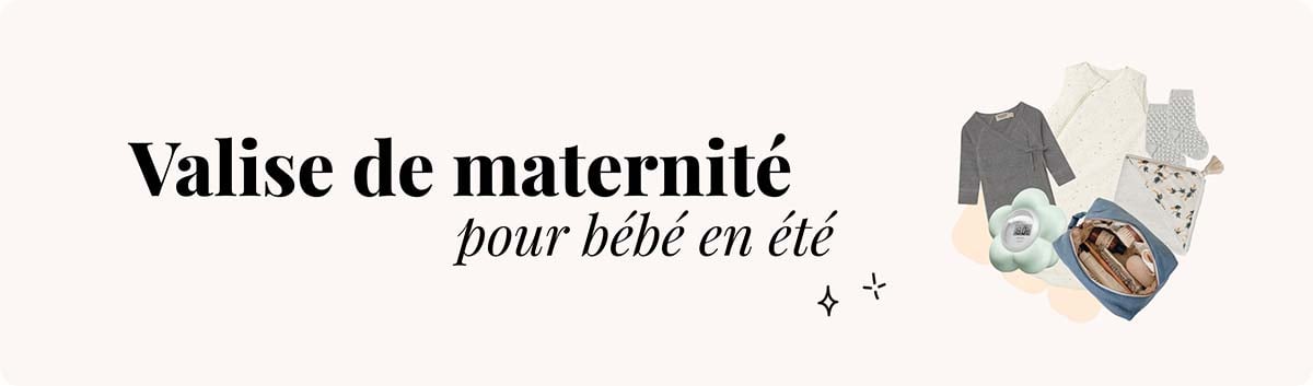 Liste de naissance bébé été : valise maternité complète ☀️