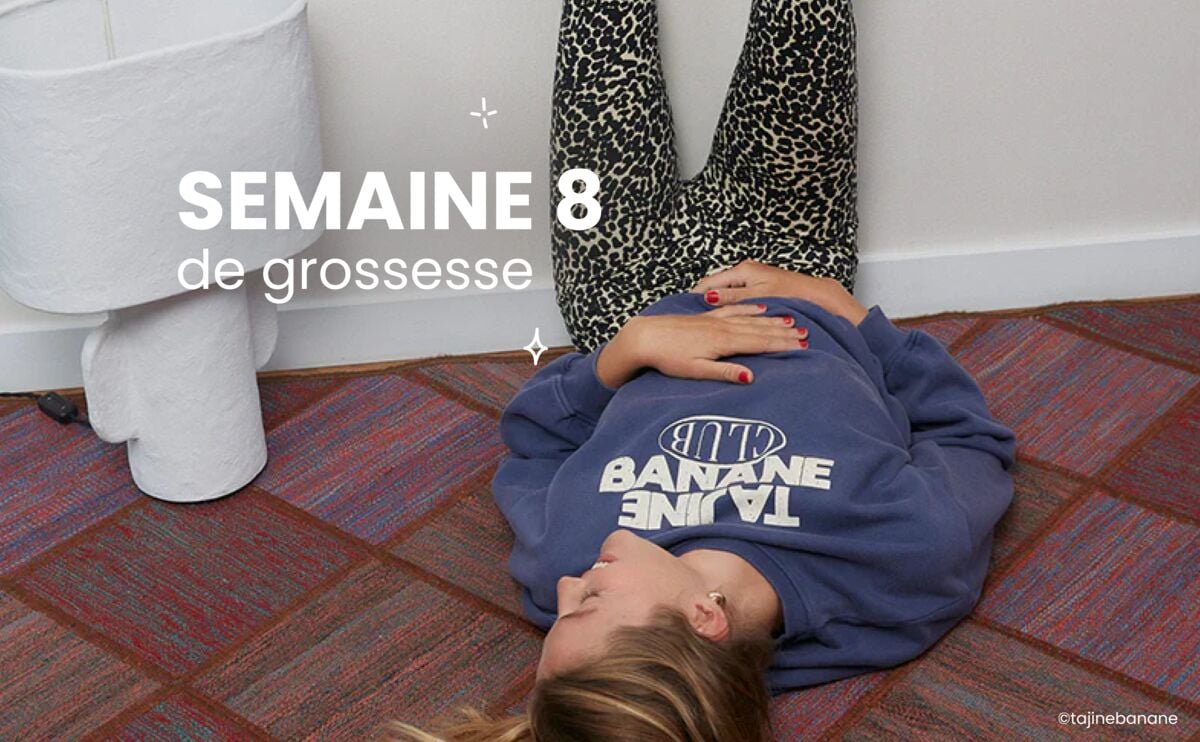 Enceinte, la semaine 8 de grossesse : 10 SA