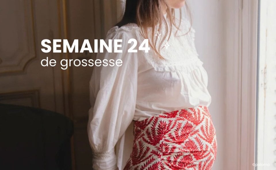 Enceinte, la semaine 24 de grossesse : 26 SA